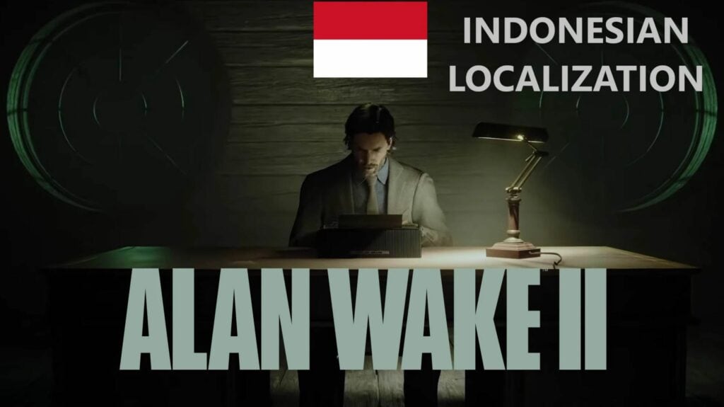 Alan Wake II Indonesian Localization ( sub Bahasa Indonesia ) | Alan Wake 2 Mod Download